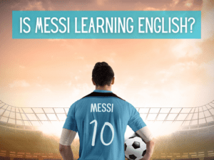 Is Messi Learning English? – Everything You Need to Know (2024 ...