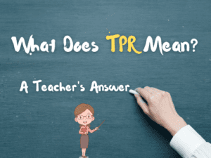 Total Physical Response (TPR) – Explained – Wonderful World English