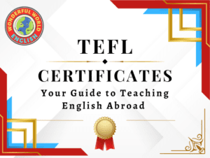TEFL Certificates: Your Guide to Teaching English Abroad – Wonderful ...